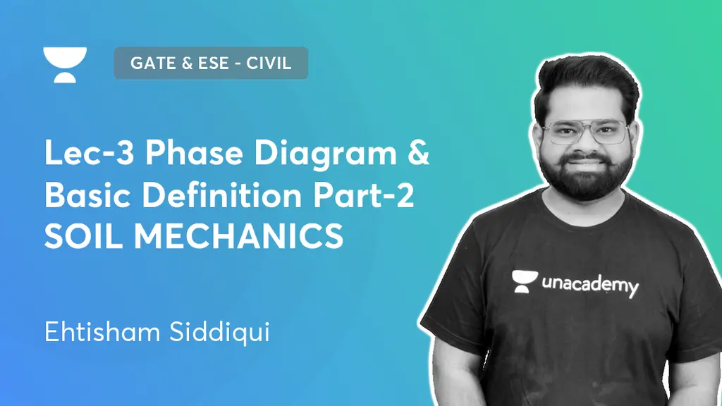 GATE & ESE - Civil - Lec-3 Phase Diagram & Basic Definition Part-2 SOIL ...