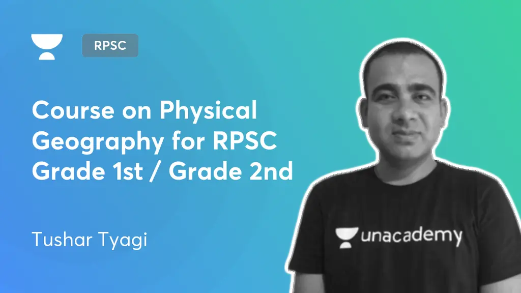 rajasthan-state-exams-course-on-physical-geography-for-rpsc-grade-1st
