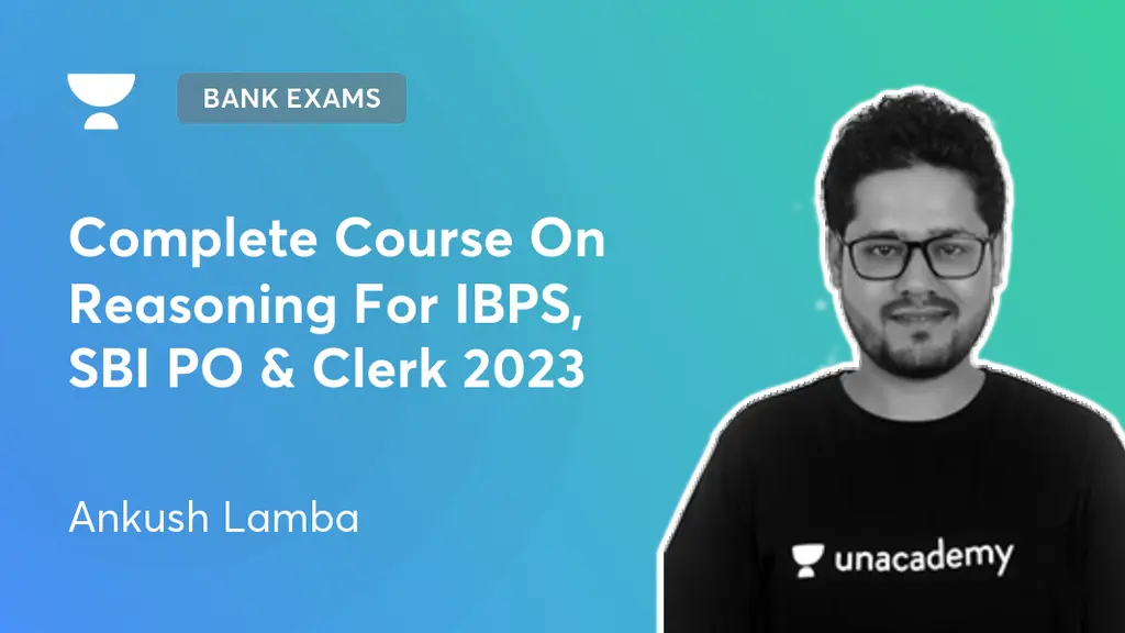 Bank Exams - Complete Course On Reasoning For IBPS, SBI PO & Clerk 2023 ...