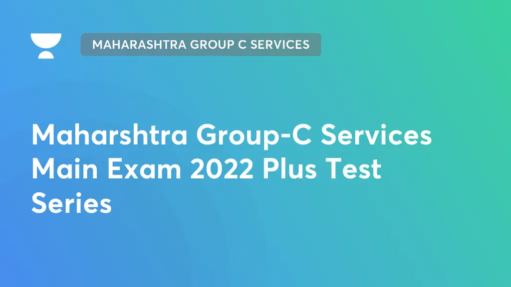 Maharashtra Group C Services - Maharshtra Group-C Services Main Exam ...