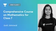 CBSE Class 7 Comprehensive Course On Mathematics For Class 7 By Unacademy