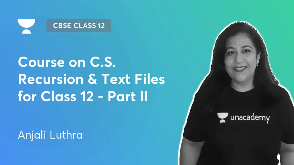 CBSE Class 12 - Course on C.S. Recursion & Text Files for Class 12 ...