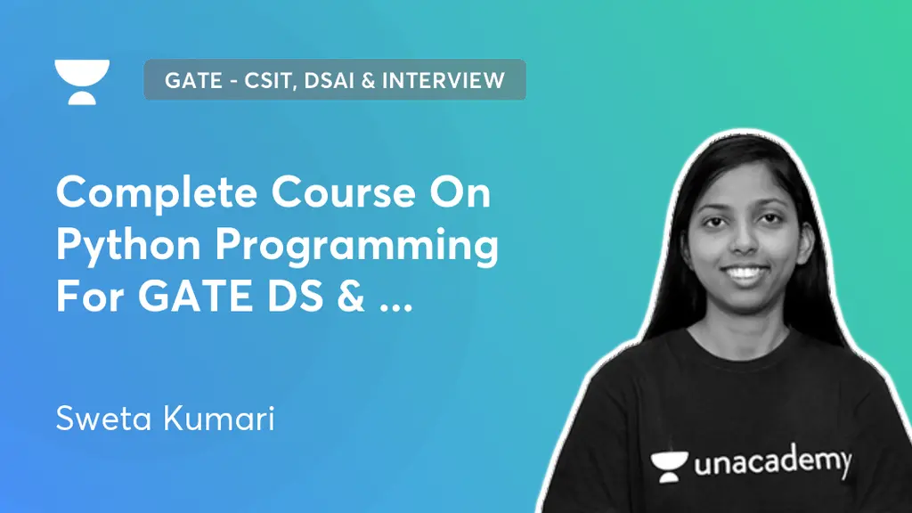 GATE - CSIT, DSAI & Interview Preparation - Complete Course On Python Programming For GATE DS ...
