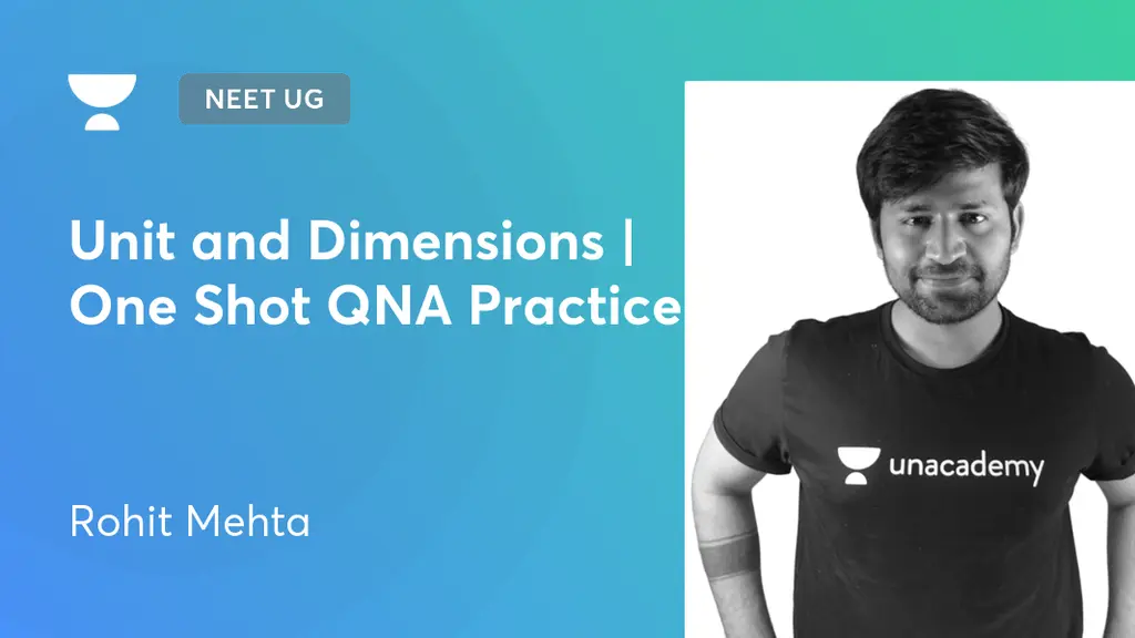 NEET UG - Unit and Dimensions | One Shot QNA Practice by Unacademy