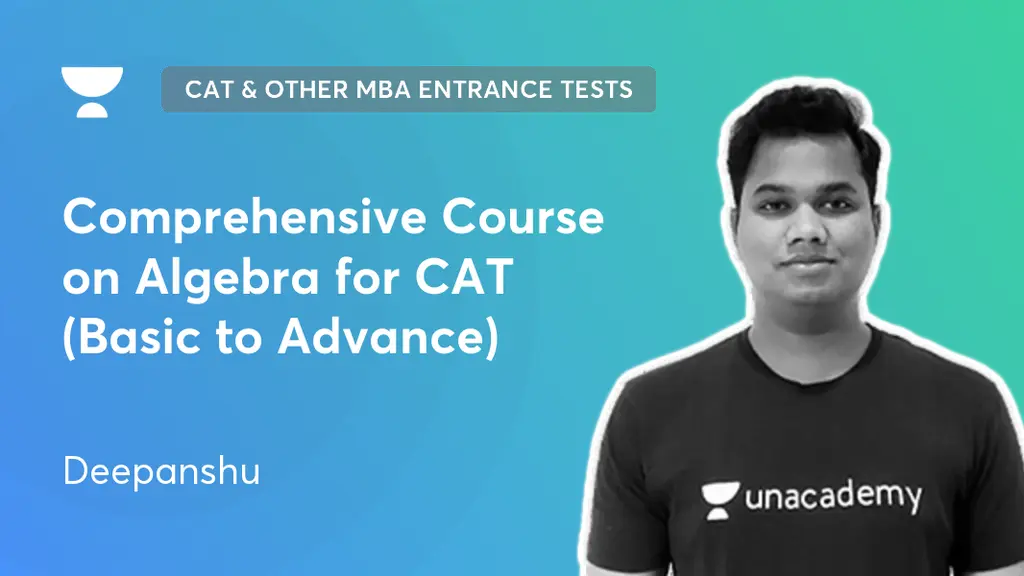 CAT & Other MBA Entrance Tests - Comprehensive Course on Algebra for ...