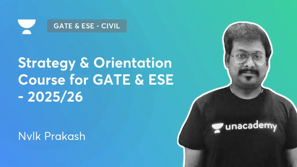 GATE & ESE - Civil - Strategy & Orientation Course for GATE & ESE ...