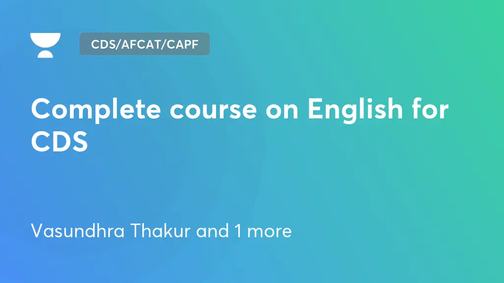 CDS/AFCAT/CAPF - Complete course on English for CDS by Unacademy