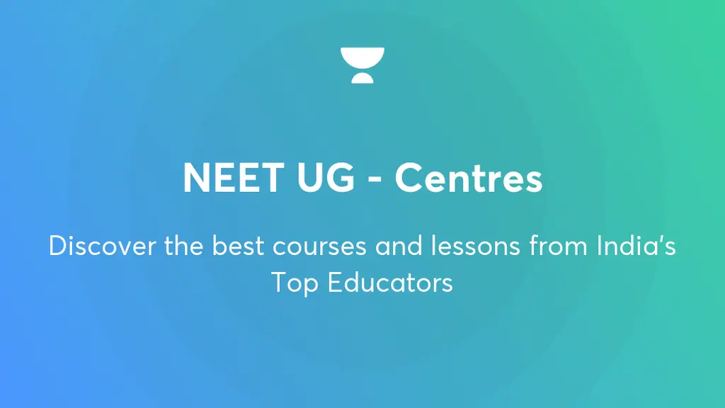 Prepare for NEET UG - Centres from India’s best Educators.
