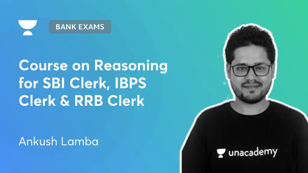 Bank Exams - Course on Reasoning for SBI Clerk, IBPS Clerk & RRB Clerk ...
