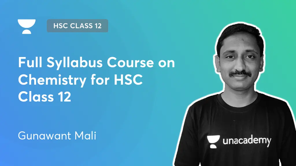 MH HSC Class 12 - Full Syllabus Course on Chemistry for HSC Class 12 by ...