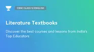 Literature Textbooks CBSE Class 12 English Answer Writing Unacademy