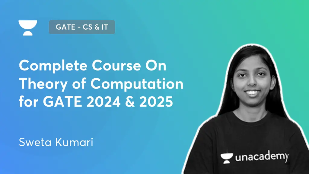 GATE - CSIT, DSAI & Interview Preparation - Complete Course On Theory of Computation for GATE ...