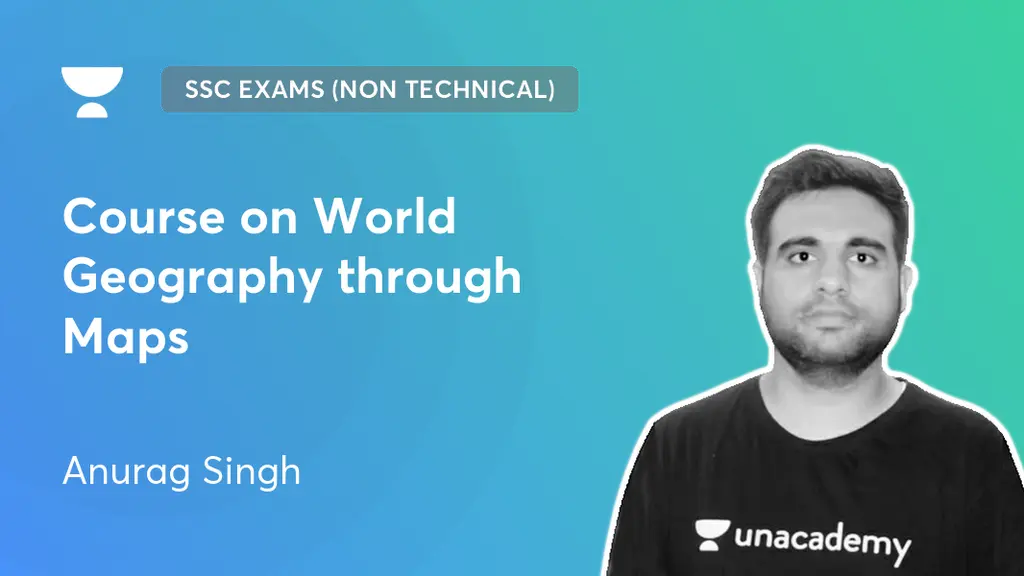 SSC Exams (Non Technical)/ Railway Exams - Course on World Geography ...