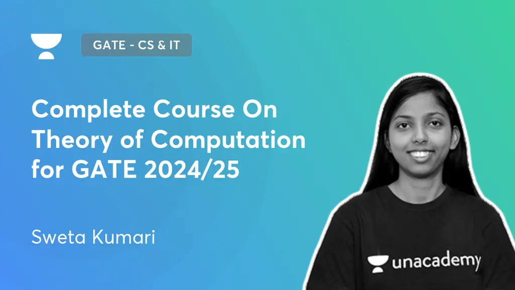 GATE - CSIT, DSAI & Interview Preparation - Complete Course On Theory of Computation for GATE ...