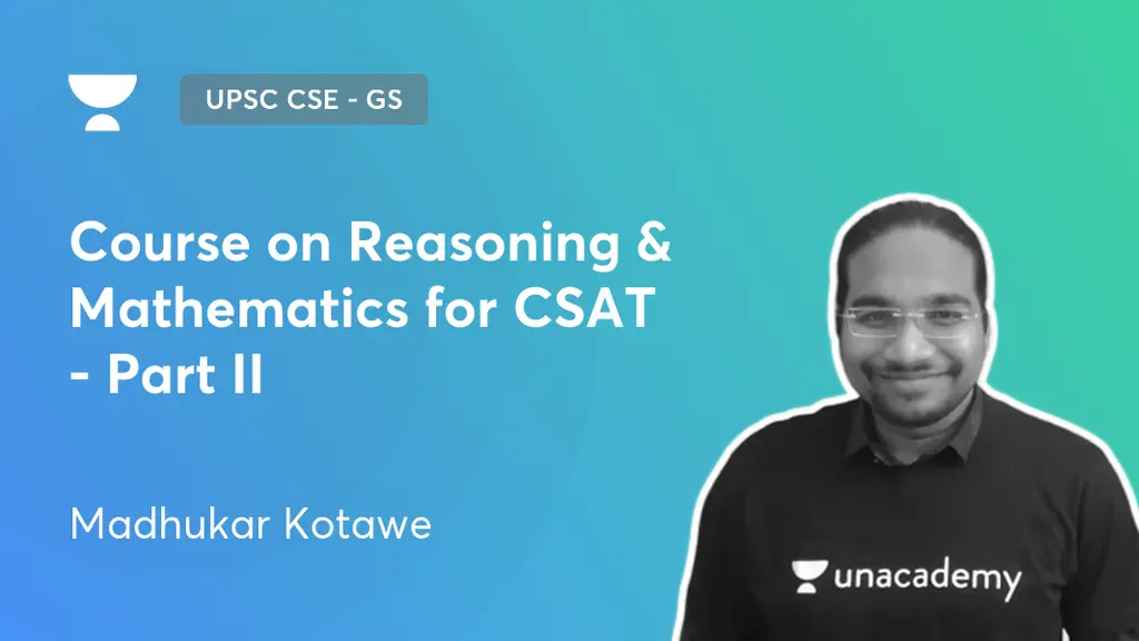 Upsc Cse Gs Course On Reasoning And Mathematics For Csat Part Ii By 7543