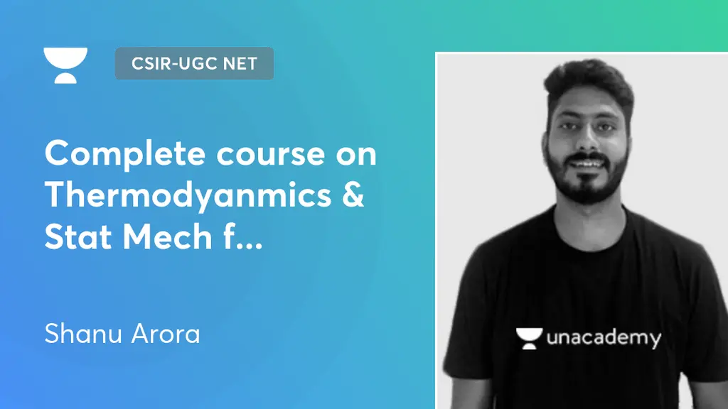 CSIR-UGC NET - Complete course on Thermodyanmics & Stat Mech for CSIR ...