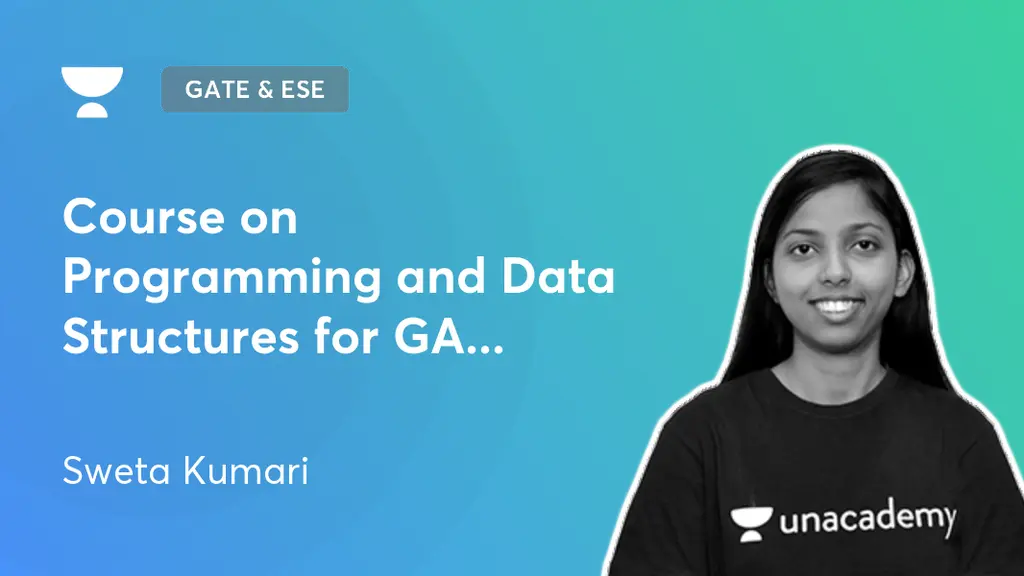 GATE - CSIT, DSAI & Interview Preparation - Course on Programming and ...