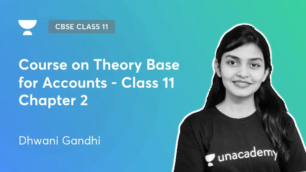 cbse-class-11-course-on-theory-base-for-accounts-class-11-chapter-2