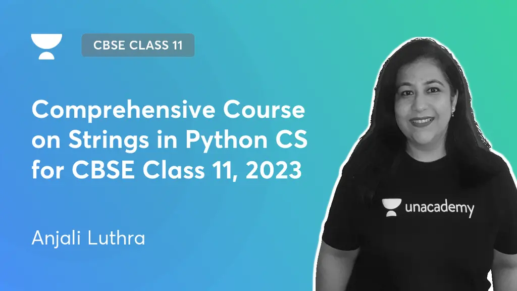 CBSE Class 11 - Comprehensive Course on Strings in Python CS for CBSE ...