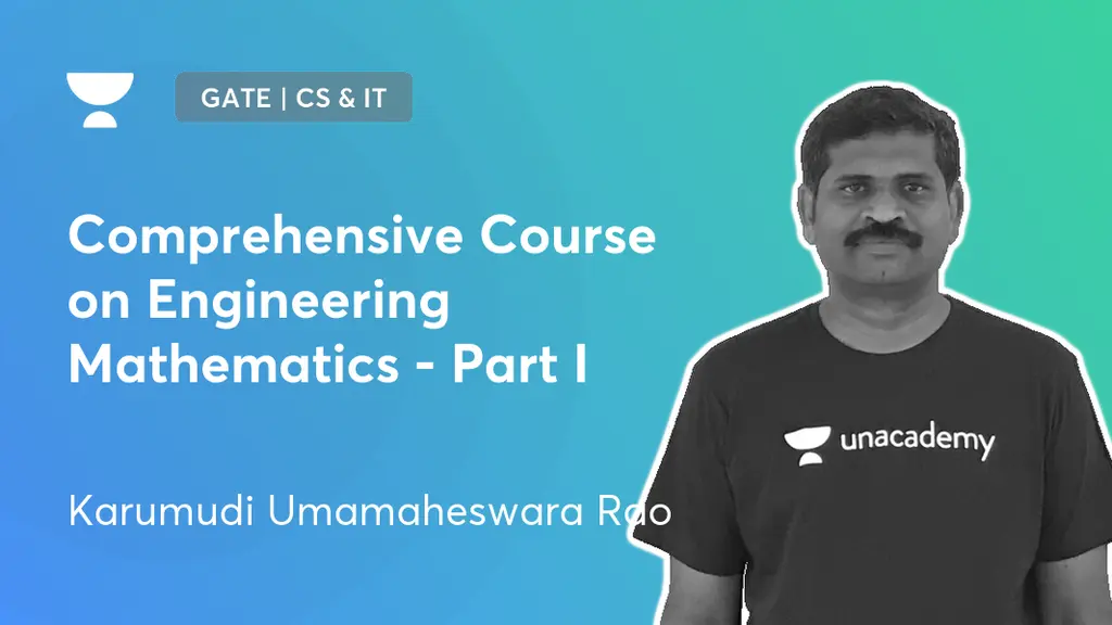 GATE - CSIT, DSAI & Interview Preparation - Comprehensive Course on Engineering Mathematics ...
