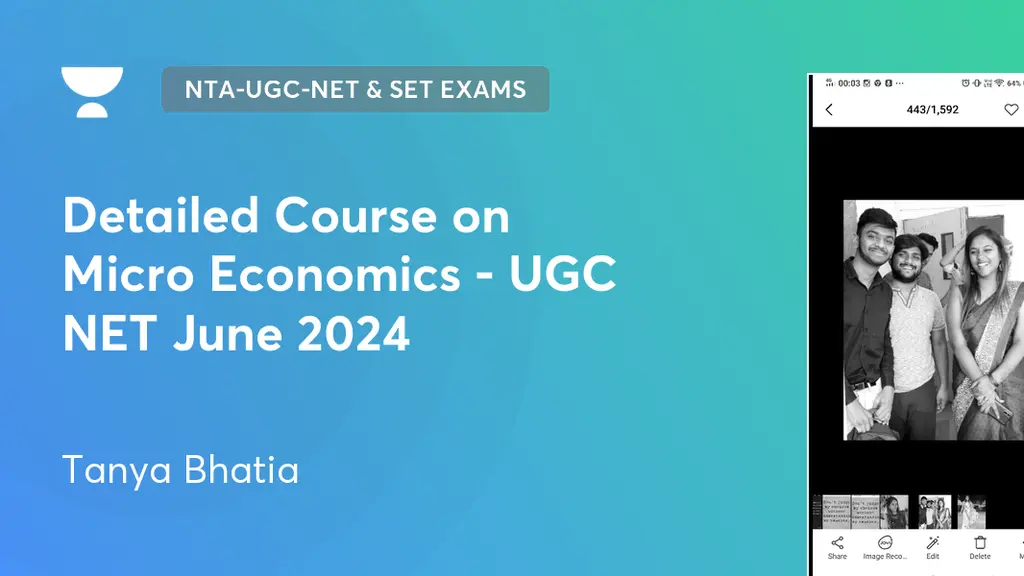 Nta Ugc Net And Set Exams Detailed Course On Micro Economics Ugc Net June 2024 By Unacademy