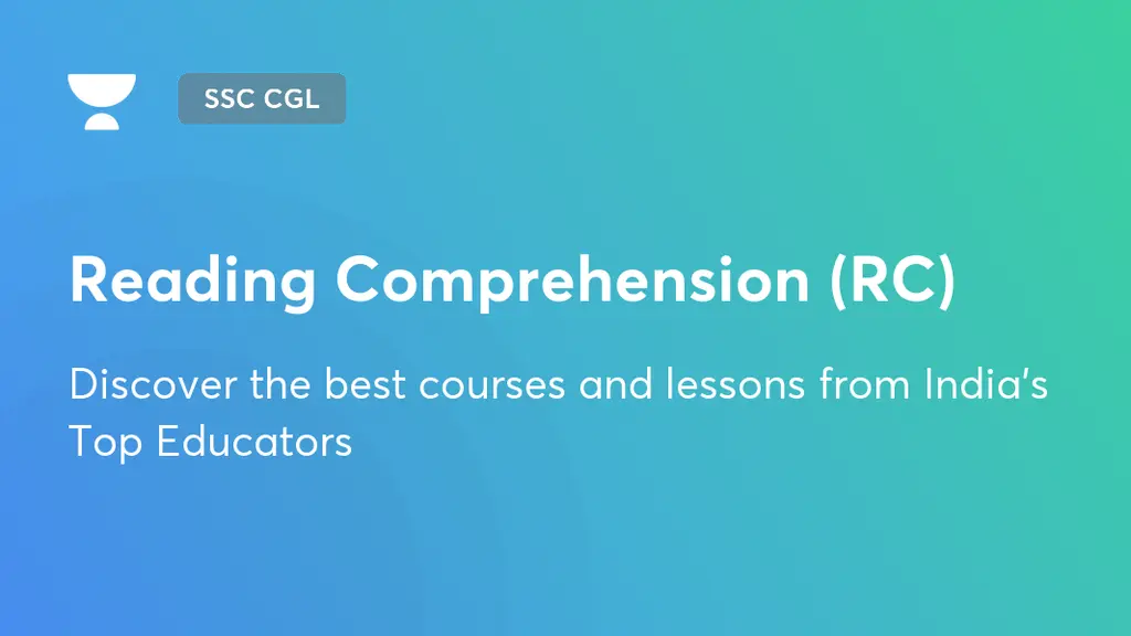 Reading Comprehension (RC) | Dormant - SSC CGL | Unacademy