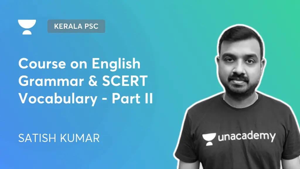 Kerala PSC - Course on English Grammar & SCERT Vocabulary - Part II by ...
