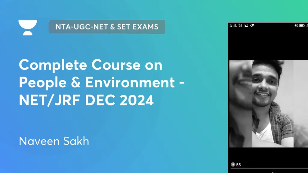 NTA-UGC-NET & SET Exams - Complete Course on People & Environment - NET/JRF DEC 2024 by Unacademy