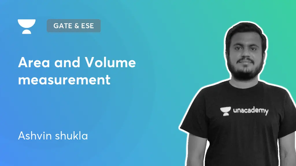 GATE & ESE - Civil - Area and Volume measurement by Unacademy