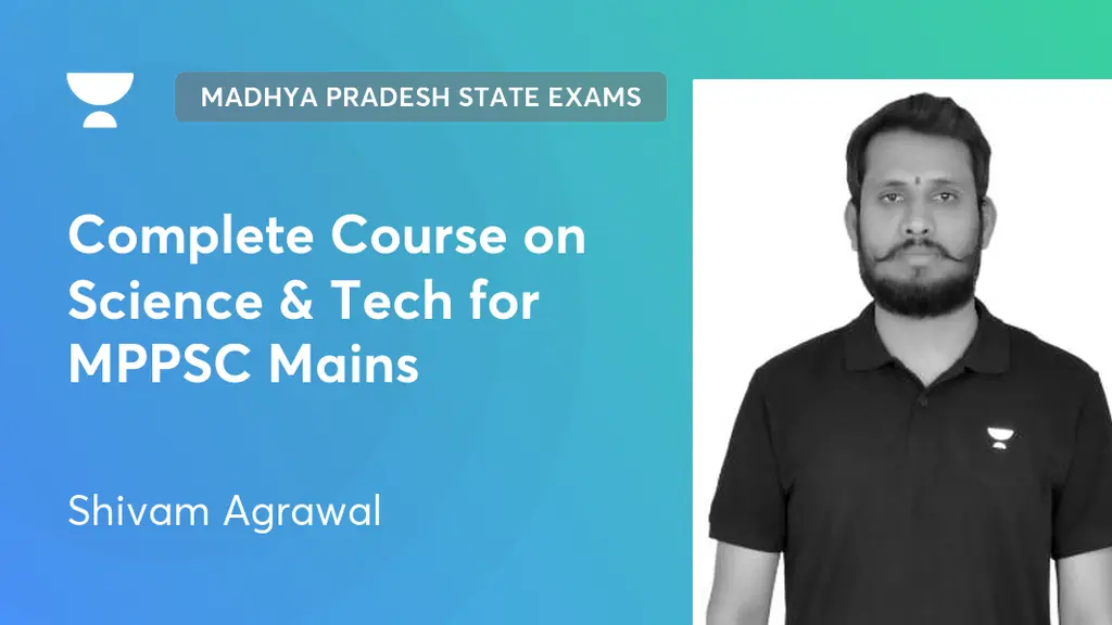 Madhya Pradesh State Exams - Complete Course on Science & Tech for ...