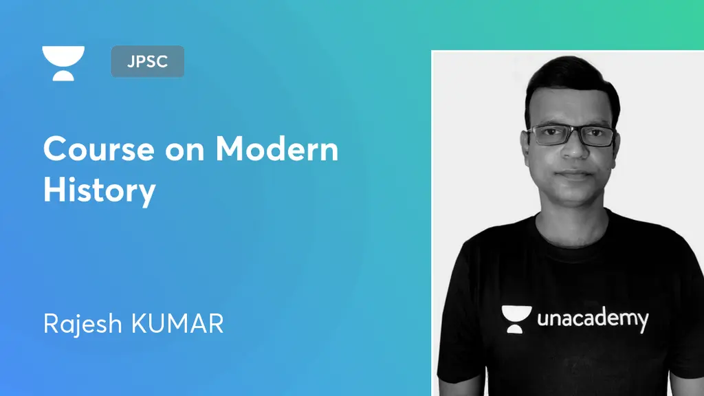 JPSC Course On Modern History By Unacademy jpsc-course-on-modern-history-by-unacademy