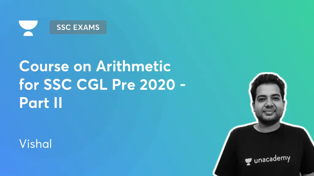 SSC Exams (Non Technical)/ Railway Exams - Course on Arithmetic for SSC ...