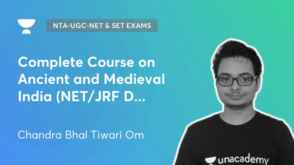 NTA-UGC-NET & SET Exams - Complete Course on Ancient and Medieval India (NET/JRF DEC 2022) by ...