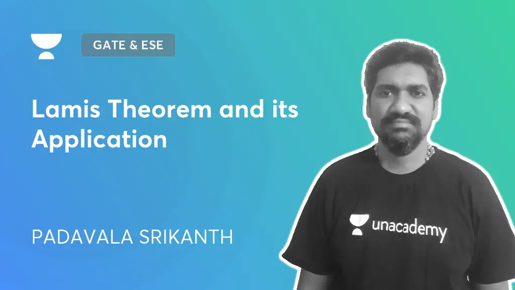 GATE & ESE - Civil - Lamis Theorem and its Application by Unacademy