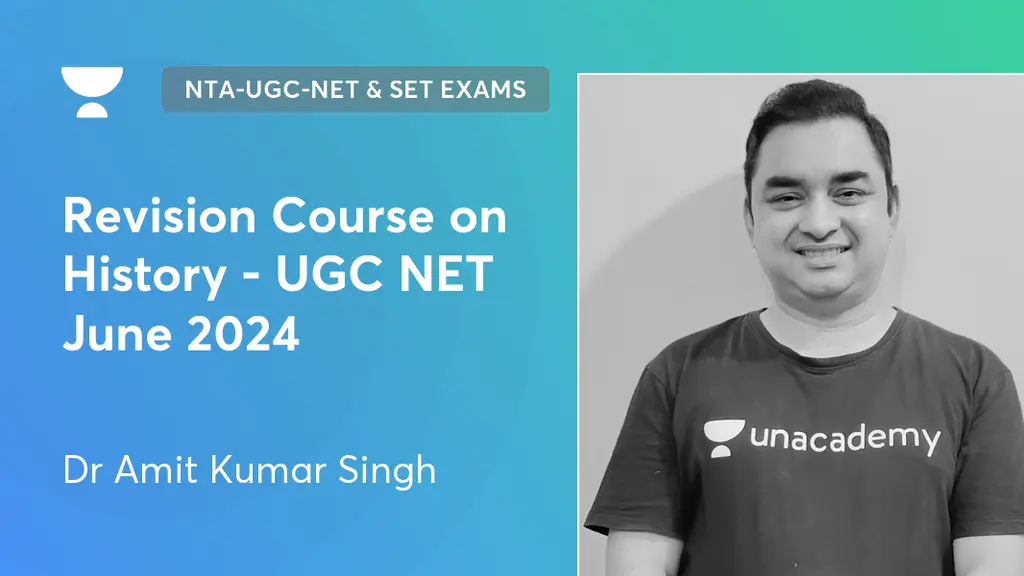 Nta Ugc Net And Set Exams Revision Course On History Ugc Net June 2024 By Unacademy