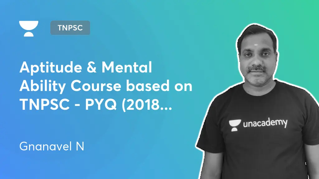 TNPSC - Aptitude & Mental Ability Course based on TNPSC - PYQ (2018 ...
