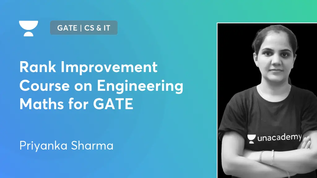 GATE - CSIT, DSAI & Interview Preparation - Rank Improvement Course on Engineering Maths for ...
