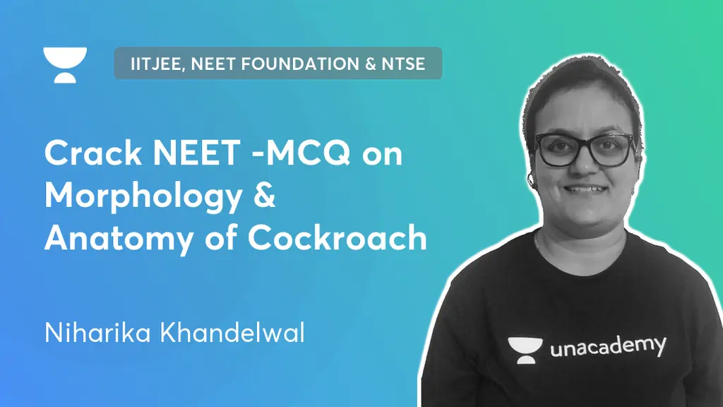 Foundation - Crack NEET -MCQ on Morphology & Anatomy of Cockroach by ...