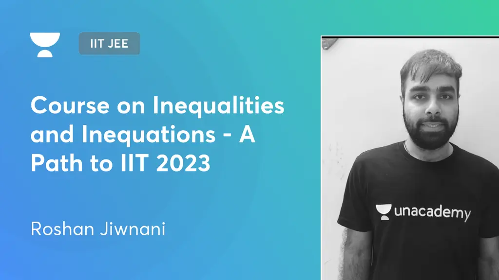 IIT JEE - Course on Inequalities and Inequations - A Path to IIT 2023 ...
