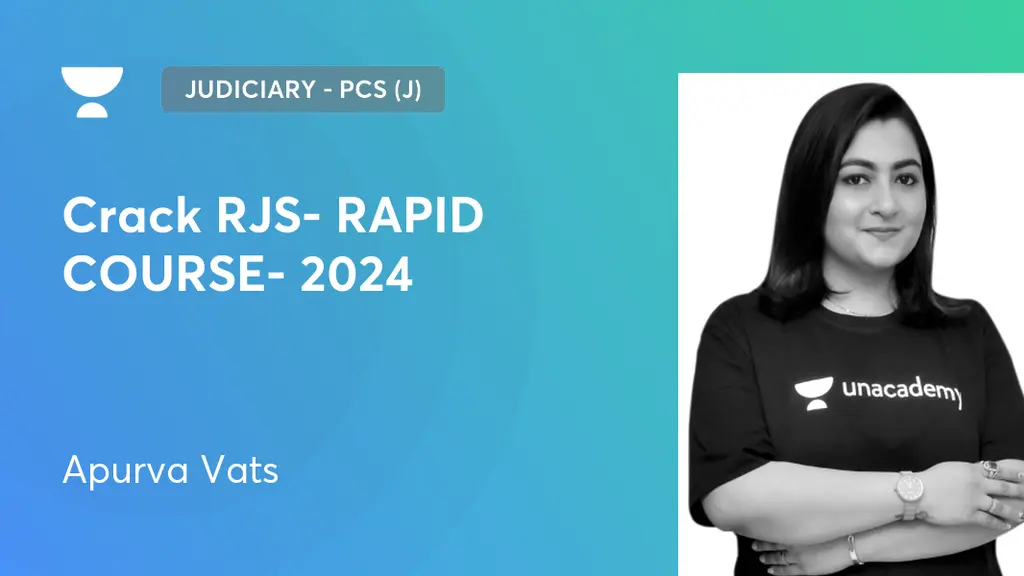 Judiciary - PCS (J) - Crack RJS- RAPID COURSE- 2024 by Unacademy