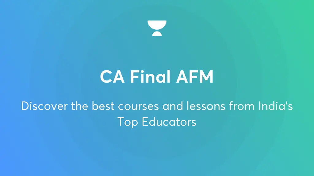 CA Final AFM | Unacademy