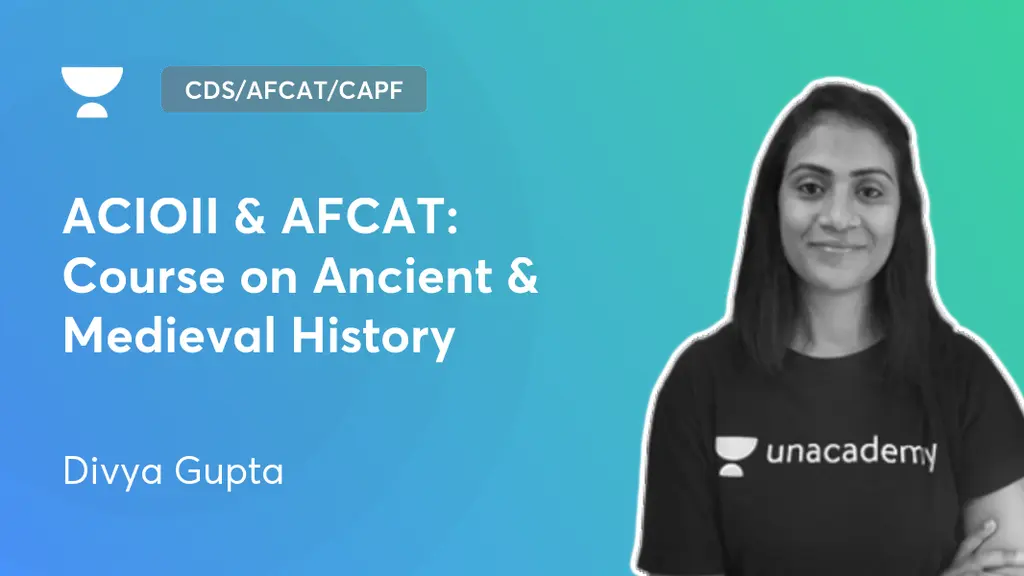 CDS/AFCAT/CAPF - ACIOII & AFCAT: Course on Ancient & Medieval History ...