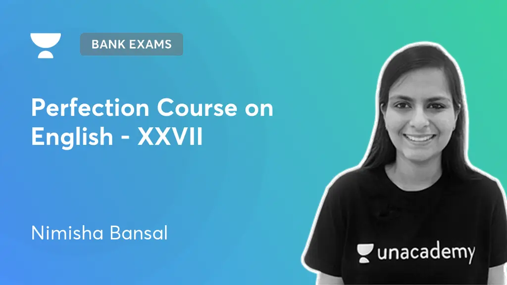 Bank Exams Perfection Course On English XXVII By Unacademy bank-exams-perfection-course-on-english-xxvii-by-unacademy