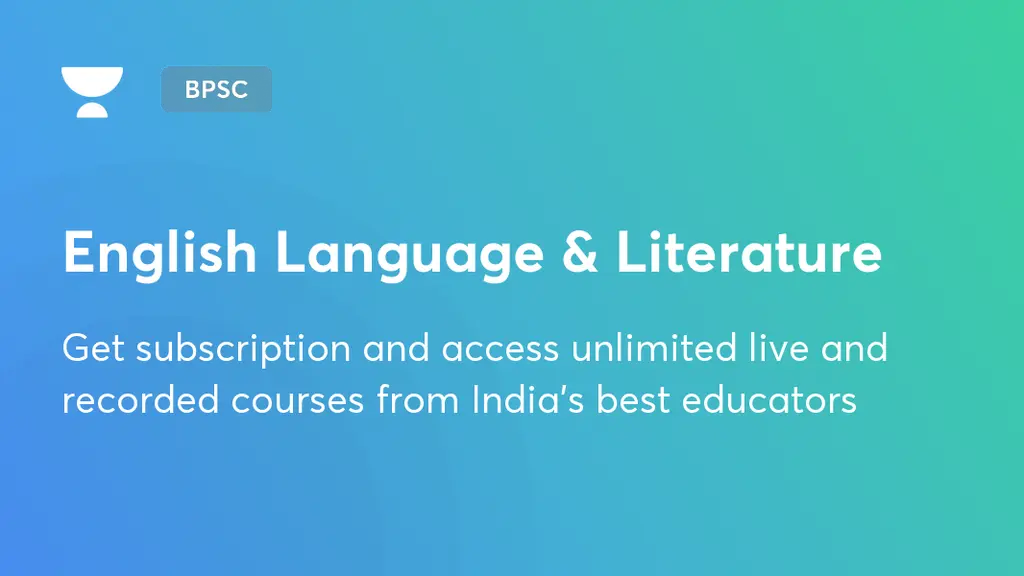 English Language & Literature | Bihar State Exams | Unacademy