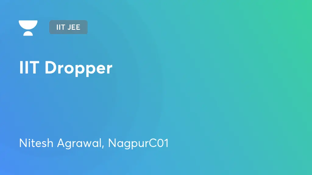 IIT JEE - IIT Dropper by Unacademy