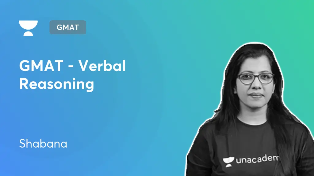 GMAT - GMAT - Verbal Reasoning by Unacademy