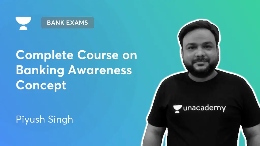 Bank Exams - Complete Course on Banking Awareness Concept by Unacademy