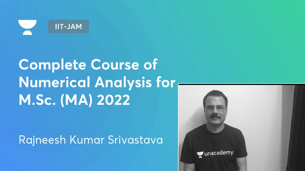 IIT JAM Complete Course Of Numerical Analysis For M Sc MA 2022 By iit-jam-complete-course-of-numerical-analysis-for-m-sc-ma-2022-by