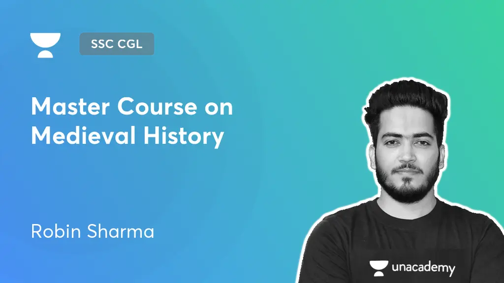 Dormant - SSC CGL - Master Course on Medieval History by Unacademy