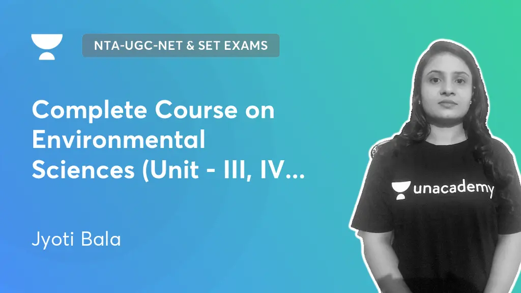 Nta Ugc Net And Set Exams Complete Course On Environmental Sciences Unit Iii Iv Nta Ugc 